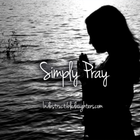 Prayer for Vision - Indestructible Daughters